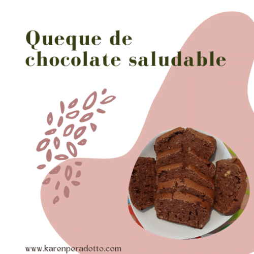 Queque de chocolate saludable – Karen Peradotto
